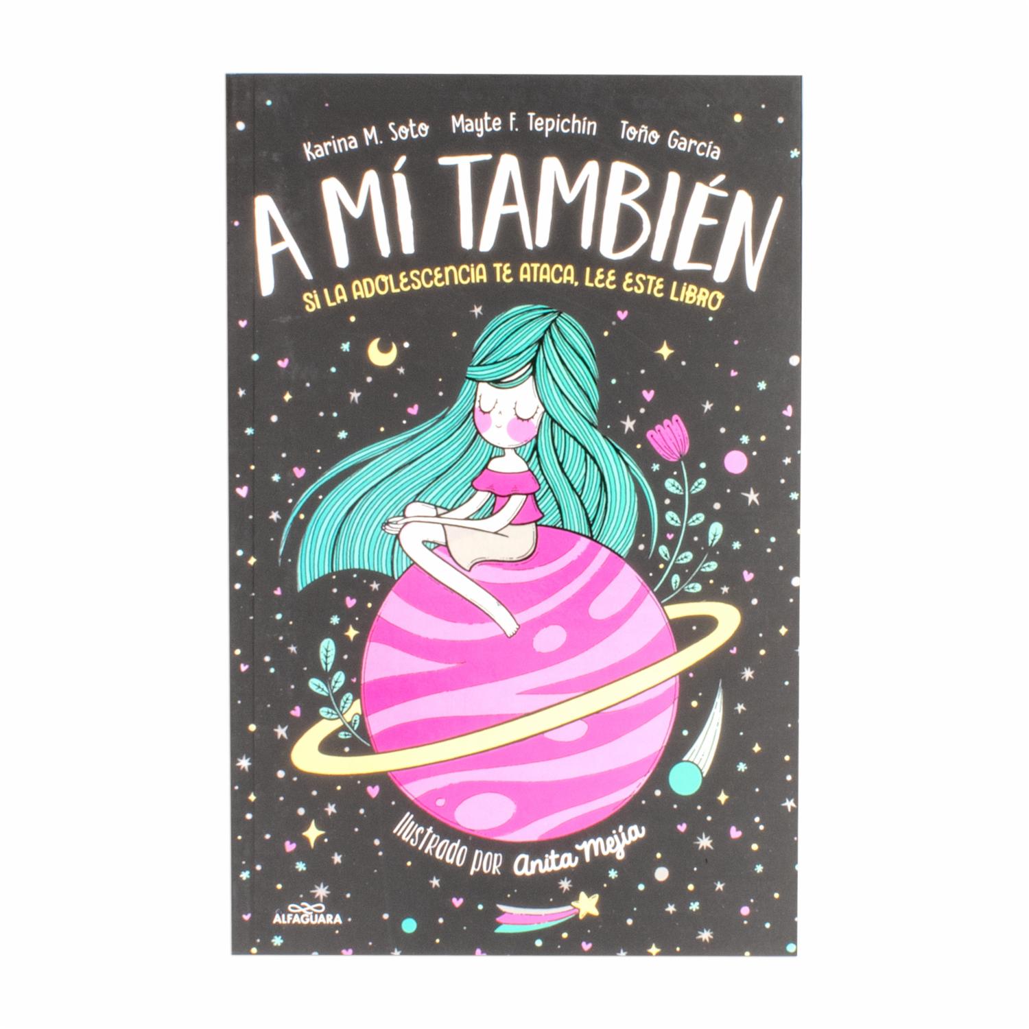 Libro A Mi También Si La Adolescencia Te Ataca Lee Este Libro MR.BOOKS ...